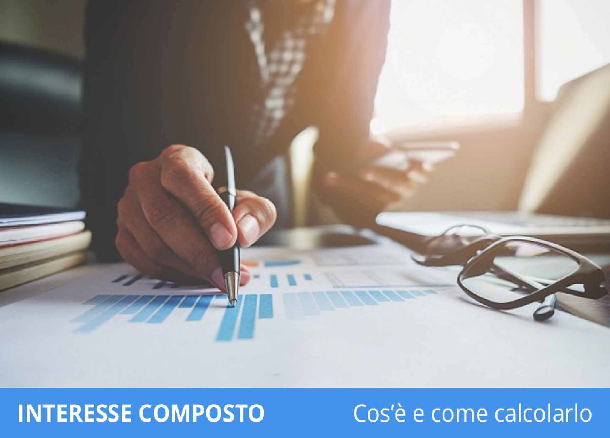 Interesse composto - Cos'è e come Investire [Formula e Calcolo]