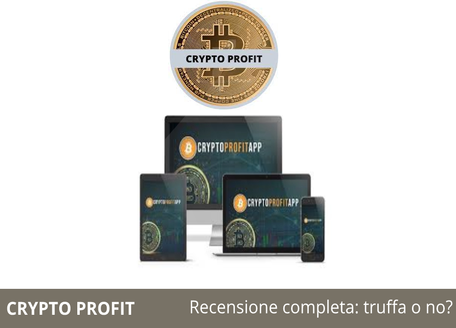 Crypto Profit - Funziona o è una Truffa? Opinioni e Recensione