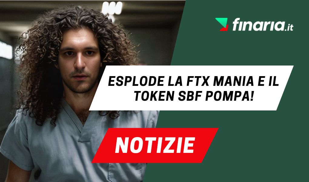 Esplode la FTX mania e il token SBF fa l'84% - Finaria